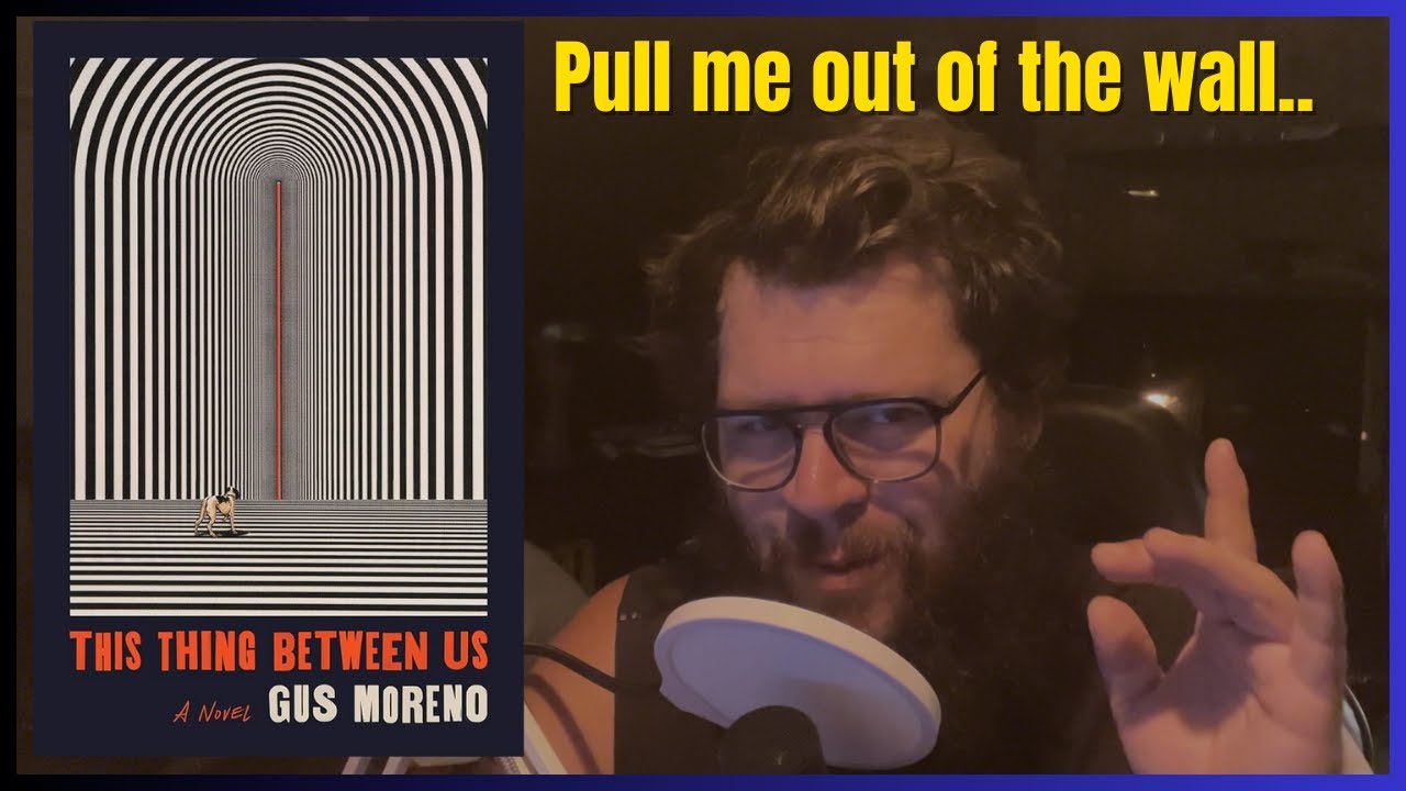 This Thing Between Us by Gus Moreno // Book Review - YouTube
