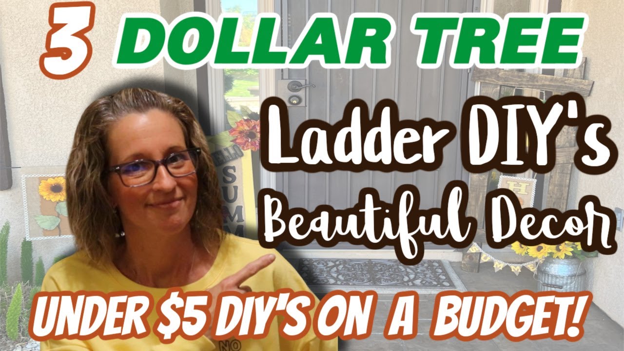 3 Dollar Tree Summer LADDER DIY's | BEAUTIFUL Decor on a BUDGET | QUICK ...