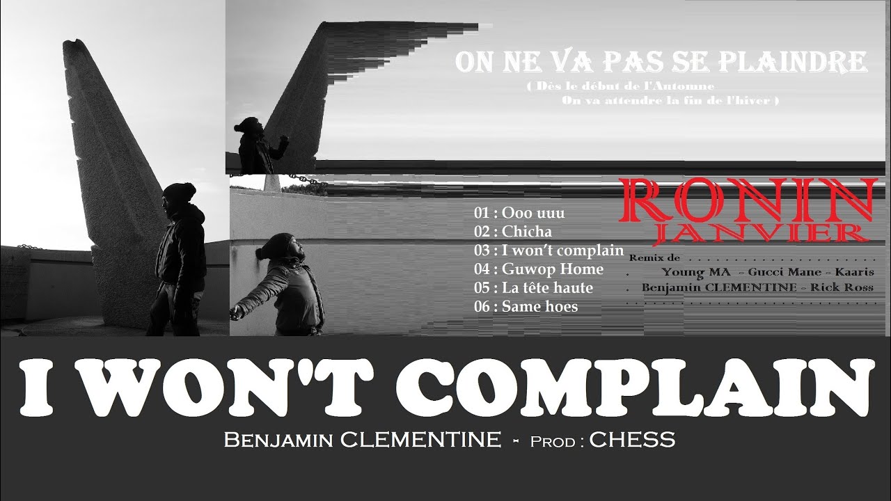 Benjamin Clementine - I Won’t Complain - instrumental remix - prod ...