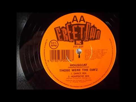Housecat - Those Were The Dayz (Dance Mix)