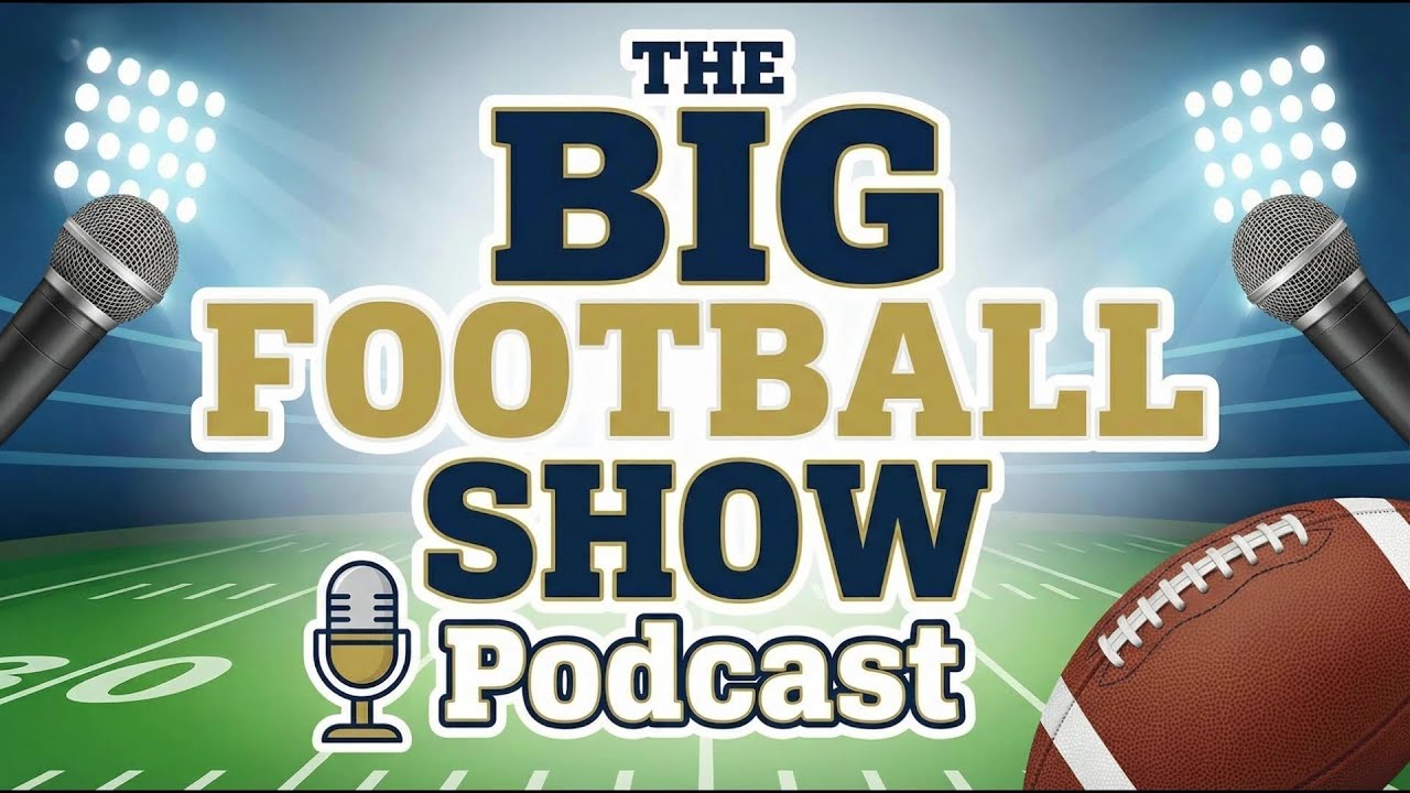 The BIG Football Show - YouTube
