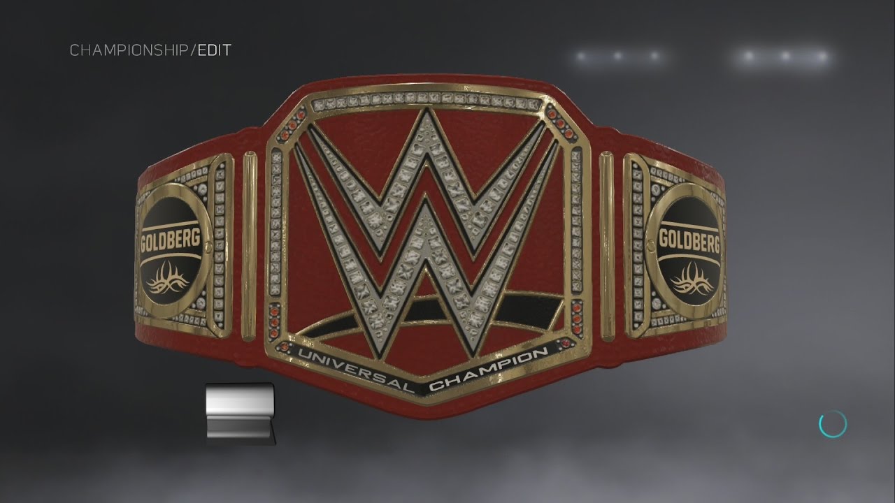 WWE 2K17 Goldberg WWE Universal Championship Side Plates Creations ...