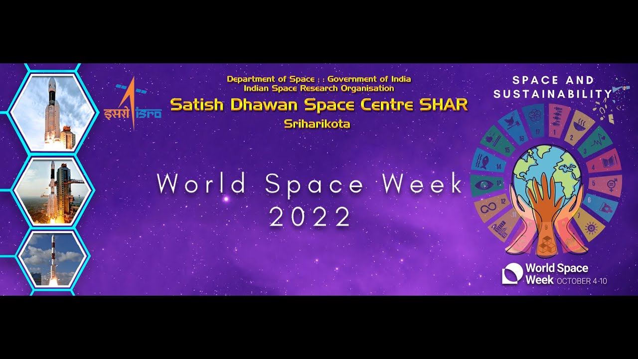 World Space Week 2022, SDSC-SHAR | Valedictory Function - YouTube