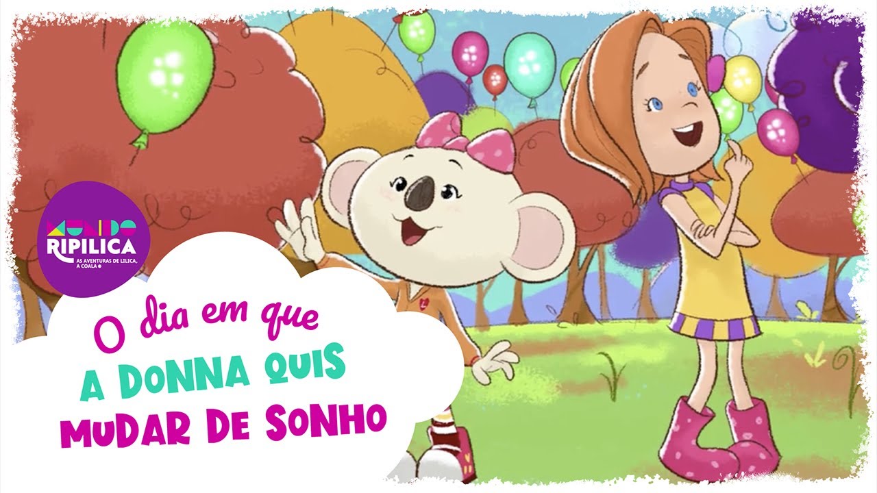 O dia em que a Donna quis mudar de sonho - Episódio 09 – Mundo Ripilica ...