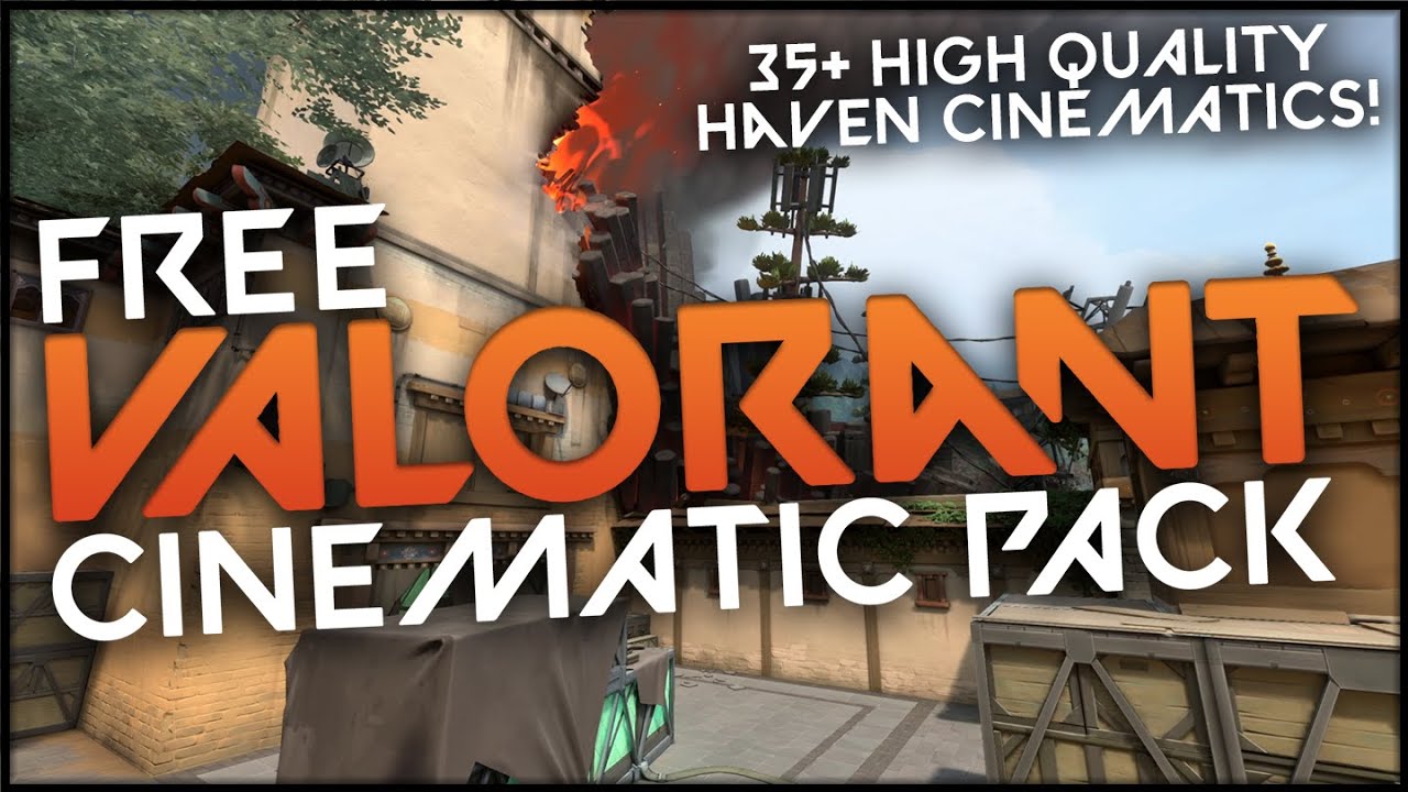 Valorant 1440p Cinematic Pack HAVEN #1 (35+ Cinematics) [FREE Download ...