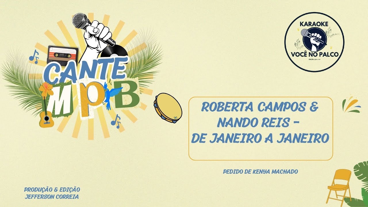 KARAOKÊ ROBERTA CAMPOS & NANDO REIS - DE JANEIRO A JANEIRO (MPB) - YouTube