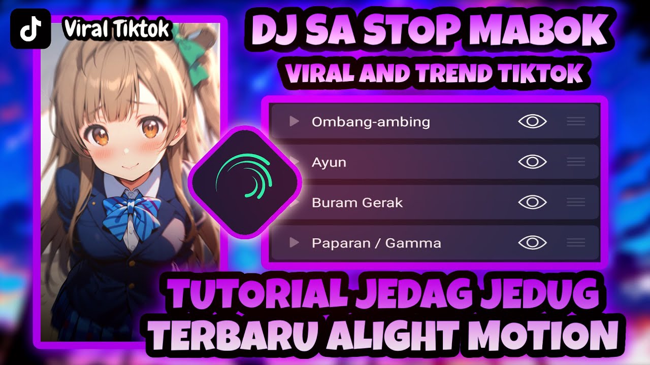 Tutorial Jedag Jedug Terbaru Alight Motion - DJ Sa Stop Mabok - YouTube