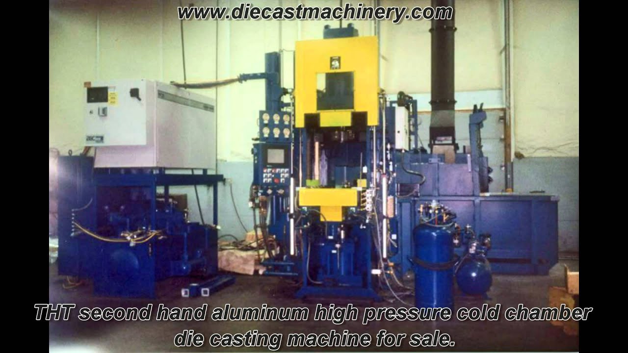 THT Rotor & Squeeze Cold Chamber Die Casting Machines for Sale - YouTube