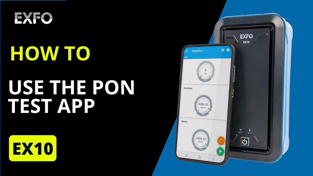 Use the PON test app with EXFO's EX10 | How-To - YouTube