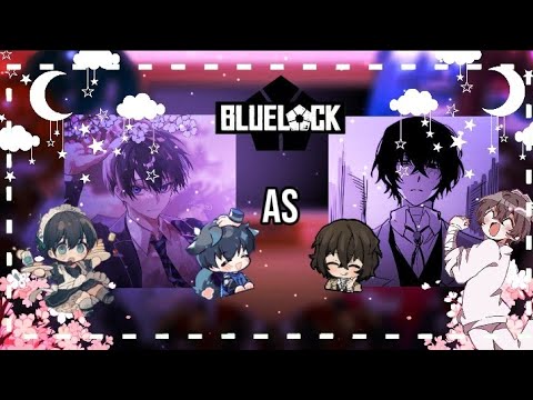 blue lock react to isagi as dazai//ship?//my AU//bluelock x bsd\\ - YouTube