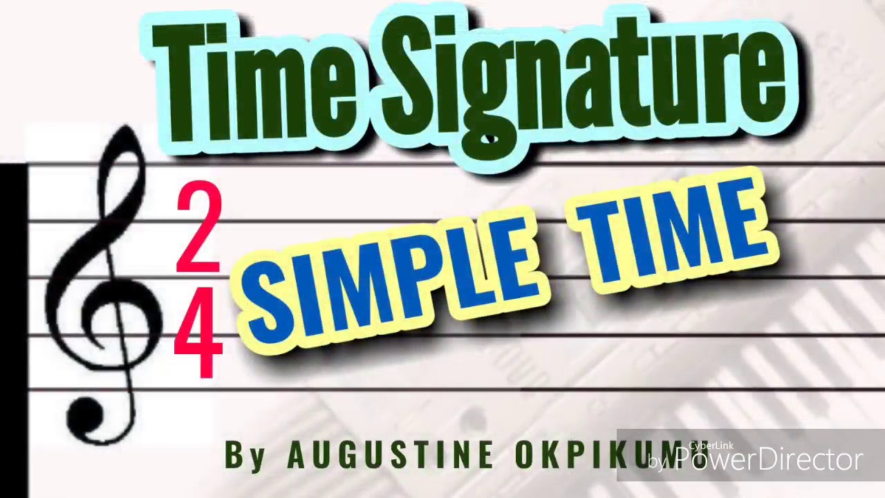 TIME SIGNATURE - SIMPLE TIME by Augustine Okpikumu - YouTube