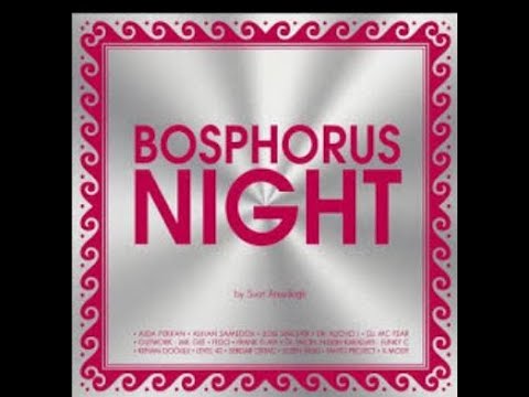 Dj Suat Ateşdağlı - Havada Aşk Kokusu - (Bosphorus Night Album)