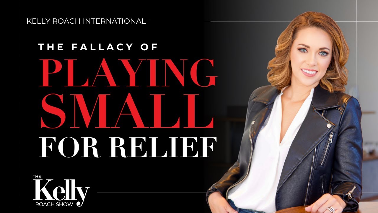 974. Unleash Your Potential: The Fallacy of Playing Small for Relief ...