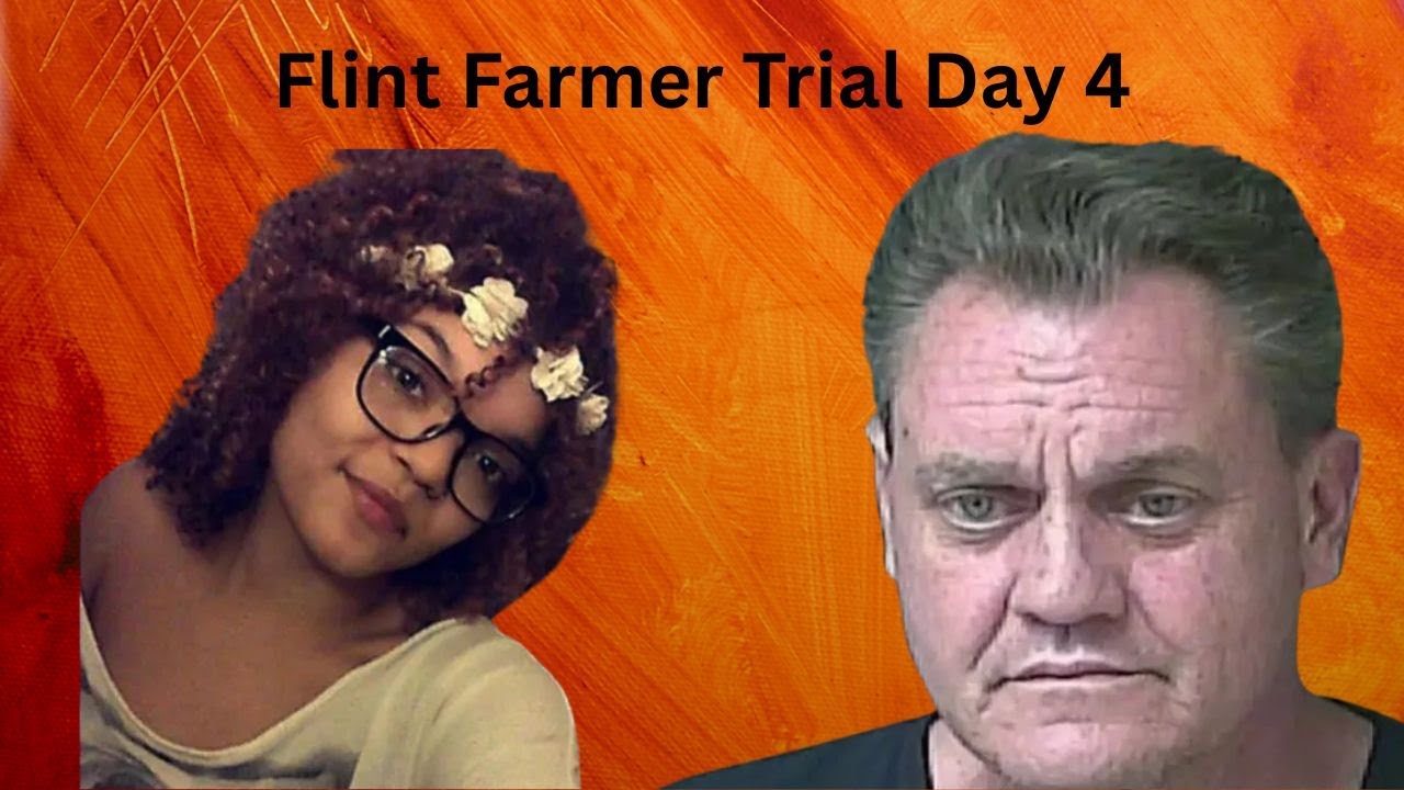 LIVE TRIAL COVERAGE: FLINT FARMER MURDER: – DAY 4 WARNING GRAPHIC ...