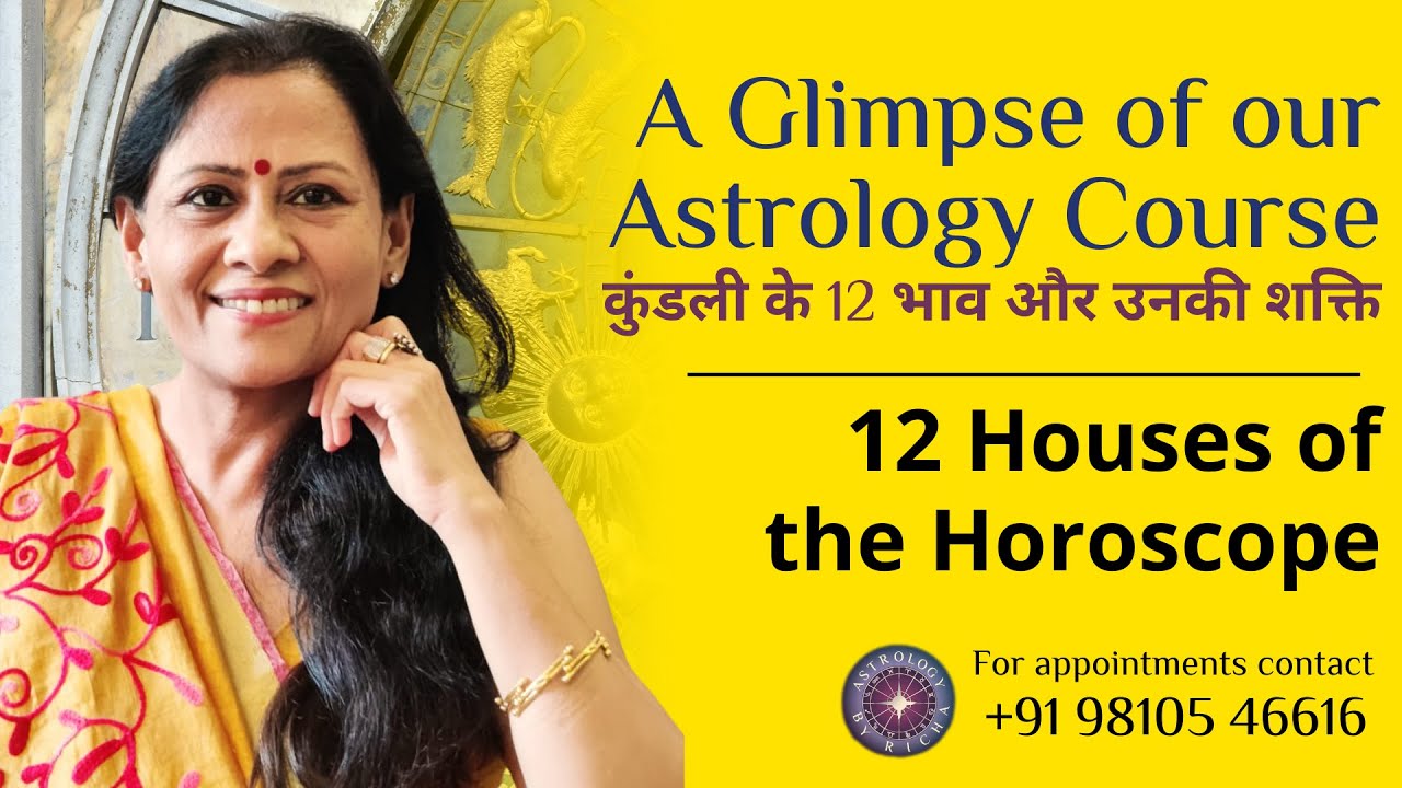 A Glimpse of our Astrology Course | कुंडली के 12 भाव और उनकी शक्ति | 12 ...