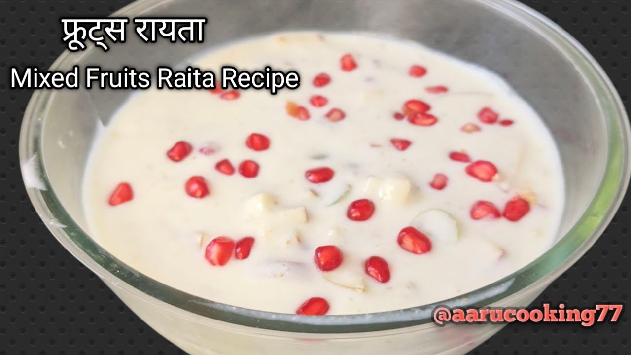 Fruits Raita Recipe/Mixed Fruits Raita Recipe/How Make To Fruit Raita ...