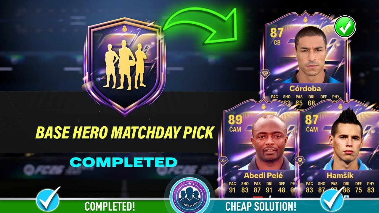 Base Hero Matchday Pick SBC Completed - Cheap Solution & Tips – FC 26 ...