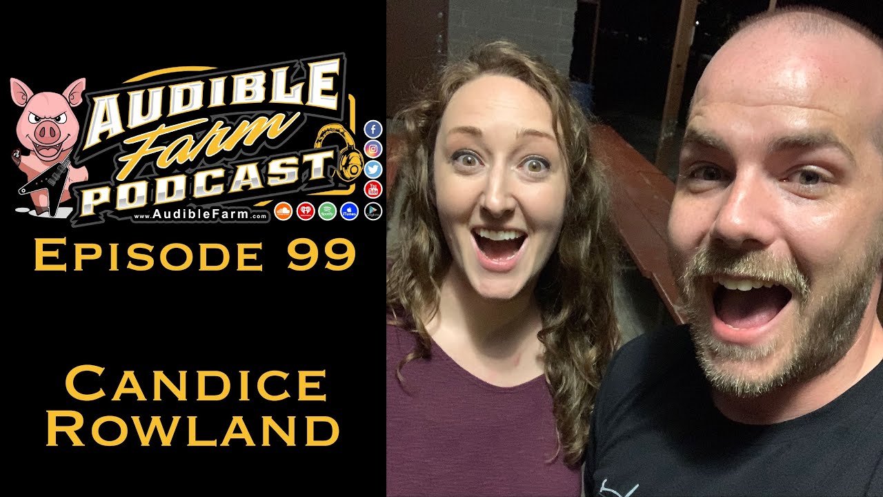 Audible Farm Podcast - Episode 99 - Candice Rowland - YouTube