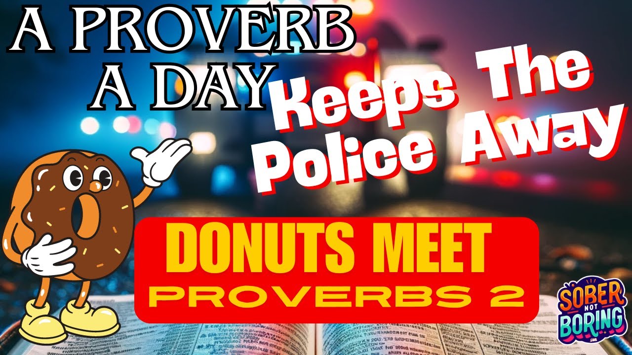 When Proverbs Meet Life's Donut Moments Proverbs 2 - YouTube