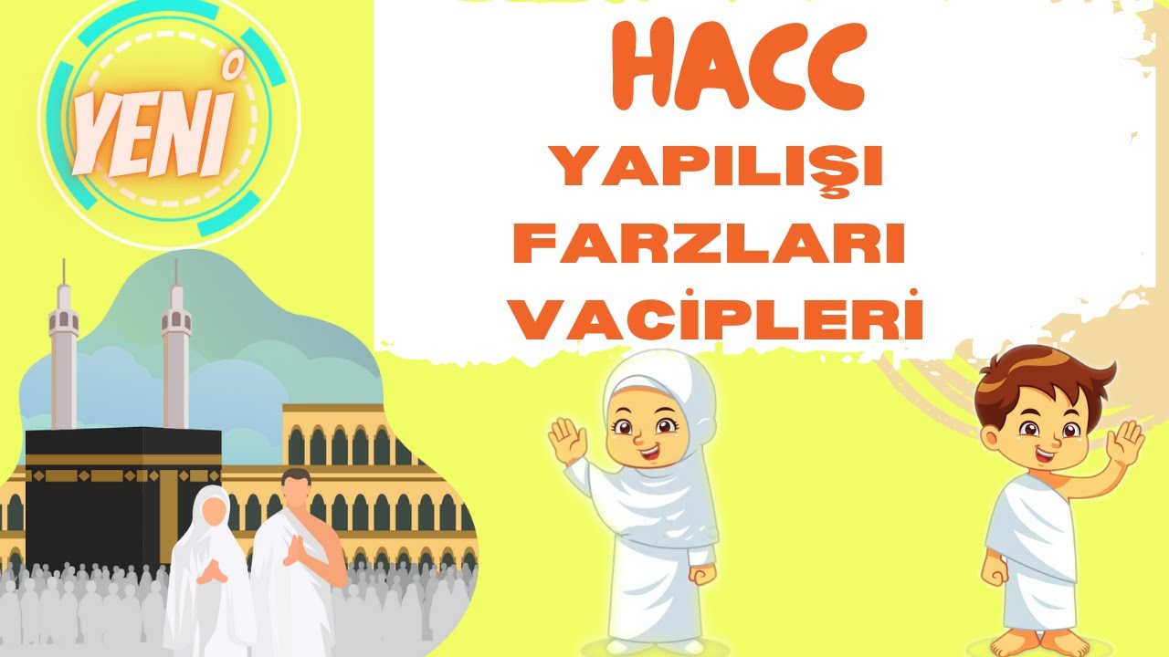 HACCIN YAPILIŞI | Animasyonlu anlatım | dindersi video - YouTube