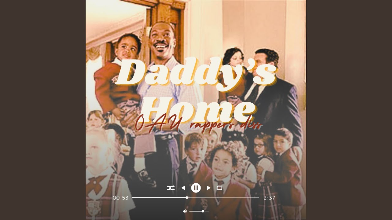 Daddy's Home - YouTube