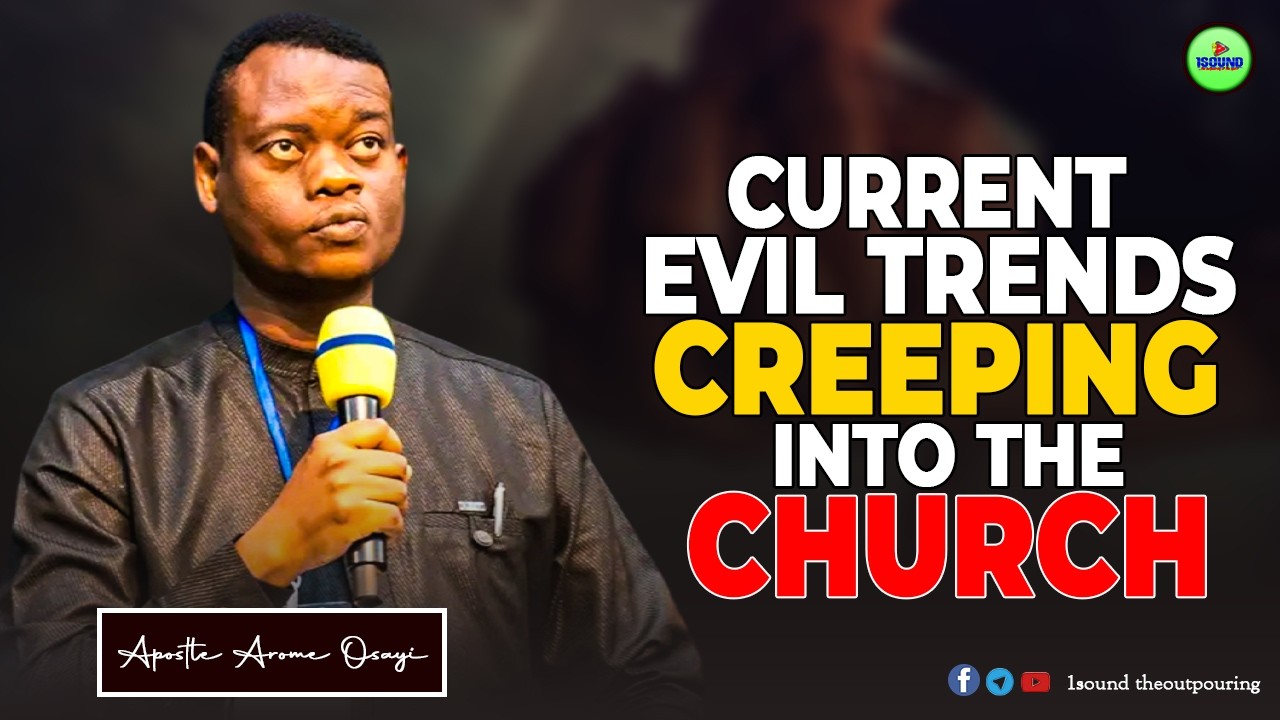 THE EVIL TRENDS CREEPING INTO THE CHURCH THAT IS DANGEROUS THAN ...