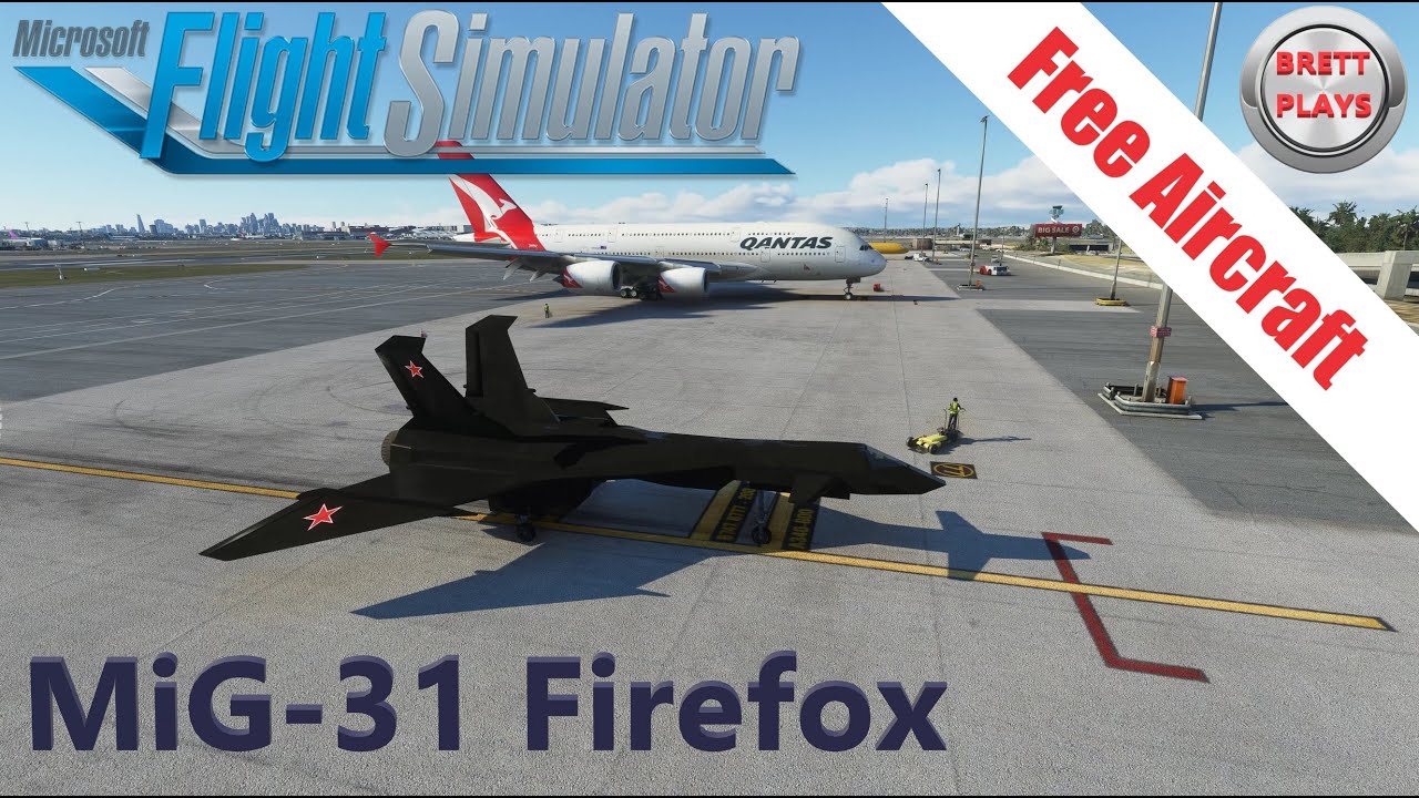 Free Firefox Mig-31 - Freeware Review Series for Microsoft Flight ...