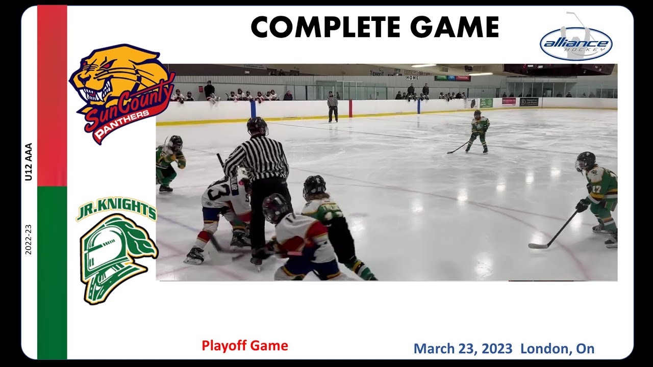2023/03/23 London Jr Knights U12 AAA vs Sun County Panthers AAA - YouTube