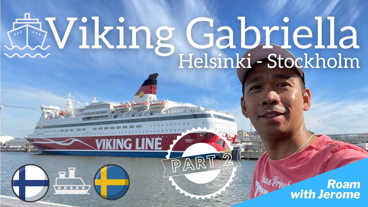 Viking Line | Viking Gabriella | Cruising with Viking Gabriella - Part ...