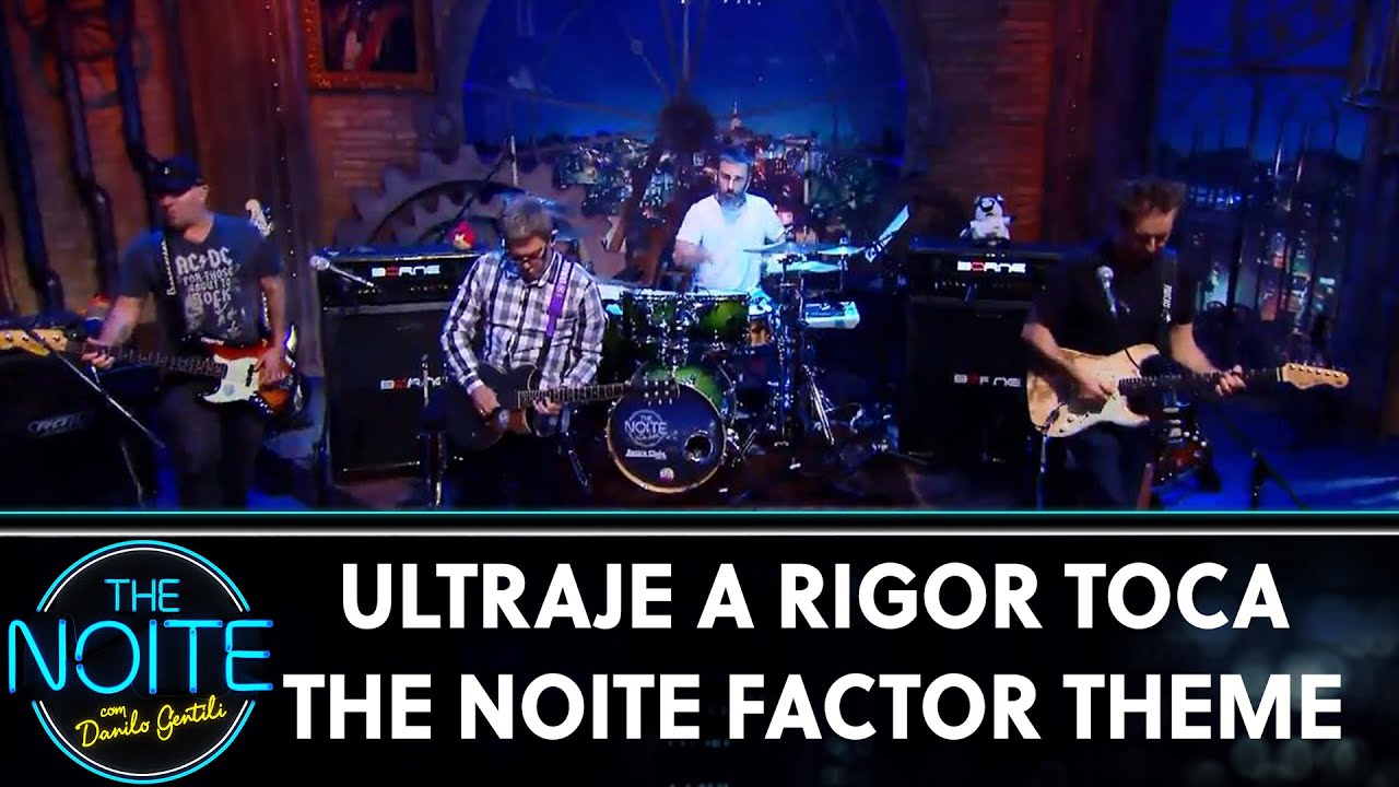 Ultraje a Rigor toca The Noite Factor Theme | The Noite (30/05/19 ...