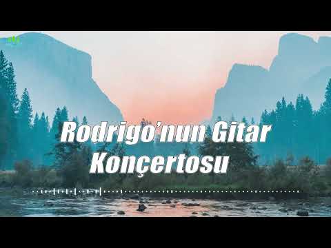 Rodrigo’nun Gitar Konçertosu