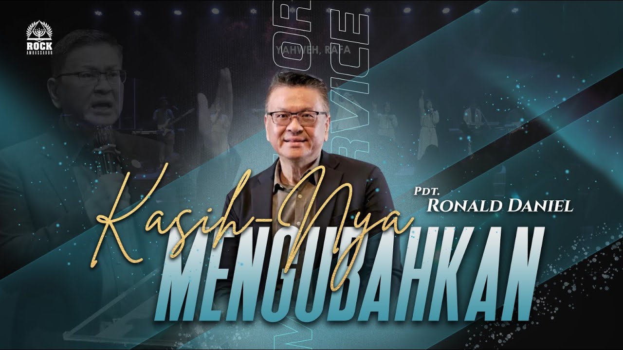 KasihNya mengubahkan | Pdt. Ronald Daniel | Live Streaming 24 September 2023 GBI ROCK Ambassador ...