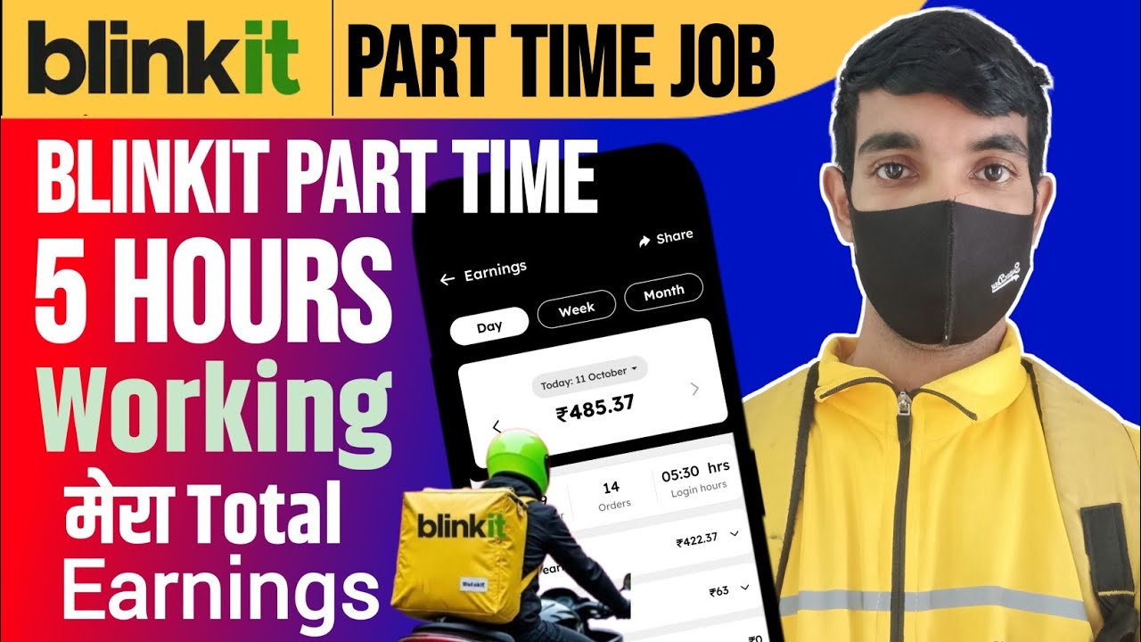Blinkit Part Time Earnings | Blinkit Part Time Job Earning | Blinkit 5 ...