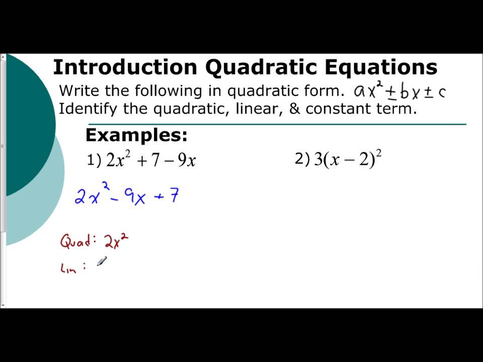 Lesson 5 2 Introduction To Quadratic Equations Quadratic Form YouTube