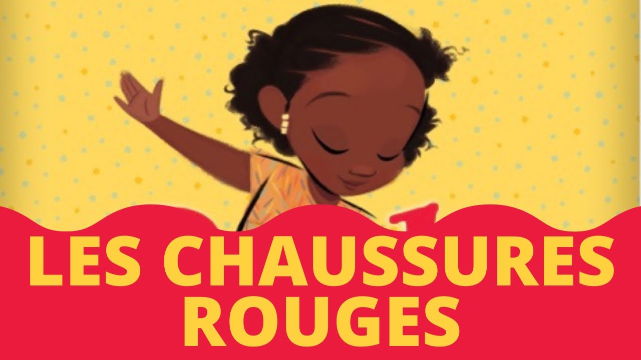 👠LIVRE ENFANT || LES CHAUSSURES ROUGES || Red Shoes A Dazzling Journey ...