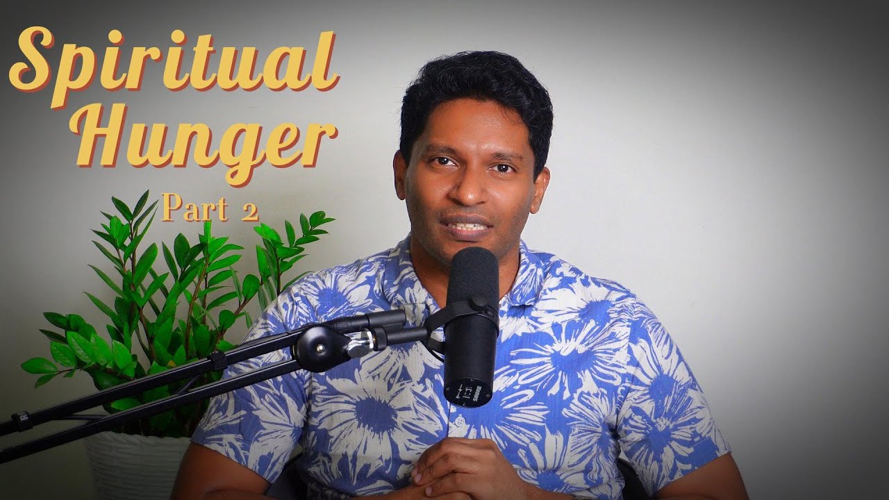 Spiritual Hunger - 2( ENGLISH) - YouTube
