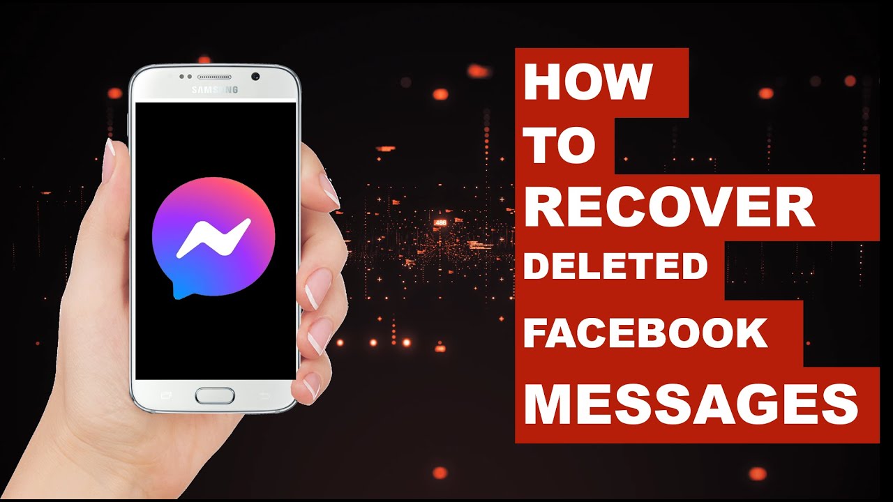 How to Recover Deleted Messages on Messenger, Recover Deleted Facebook ...