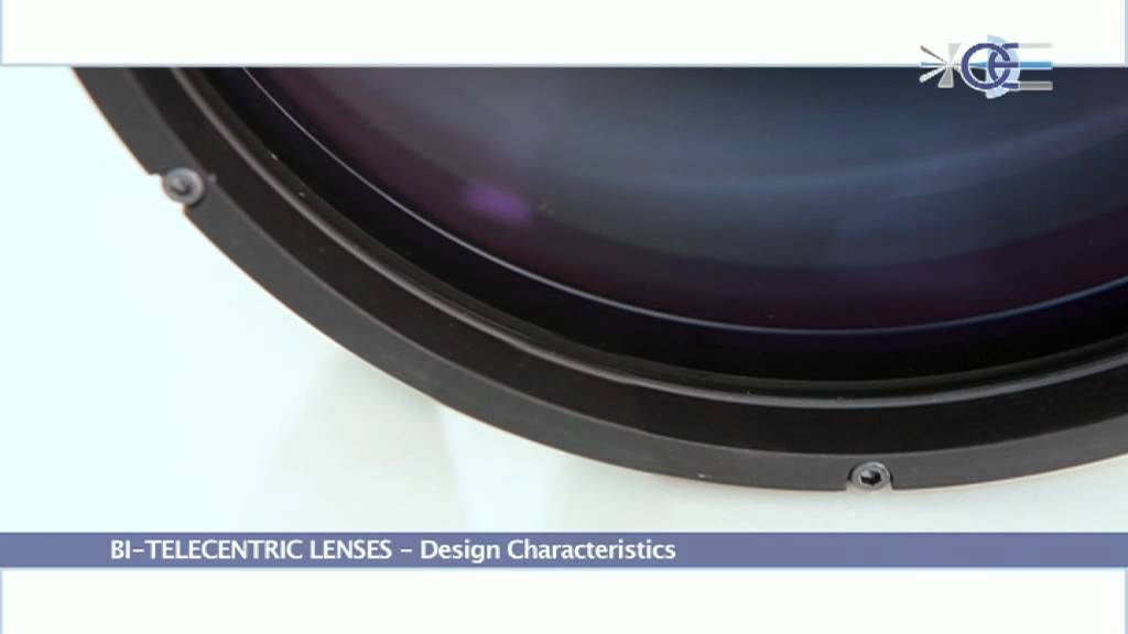 Design Characteristics - BI-TELECENTRIC LENSES - YouTube