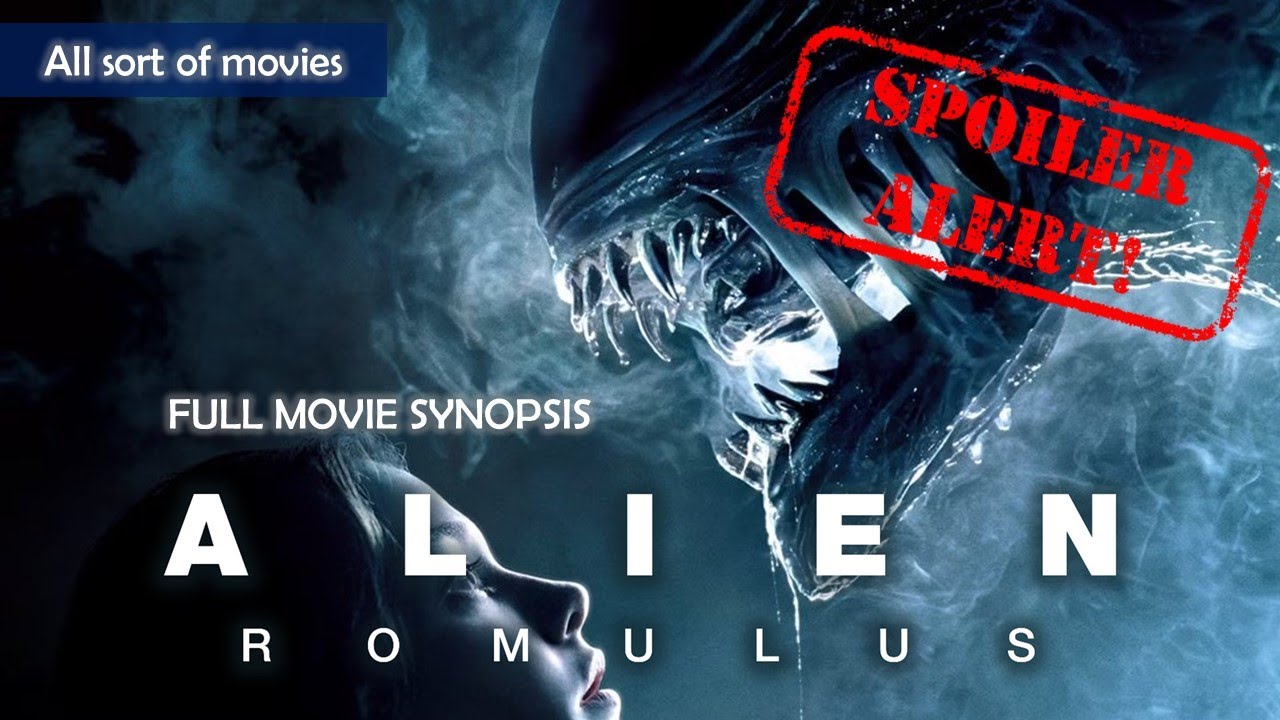Alien: Romulus (2024) | Full movie synopsis - SPOILER ALERT! - YouTube