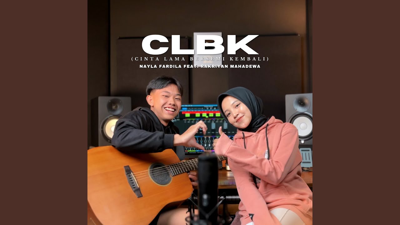 CLBK (Cinta Lama Bersemi Kembali) - YouTube
