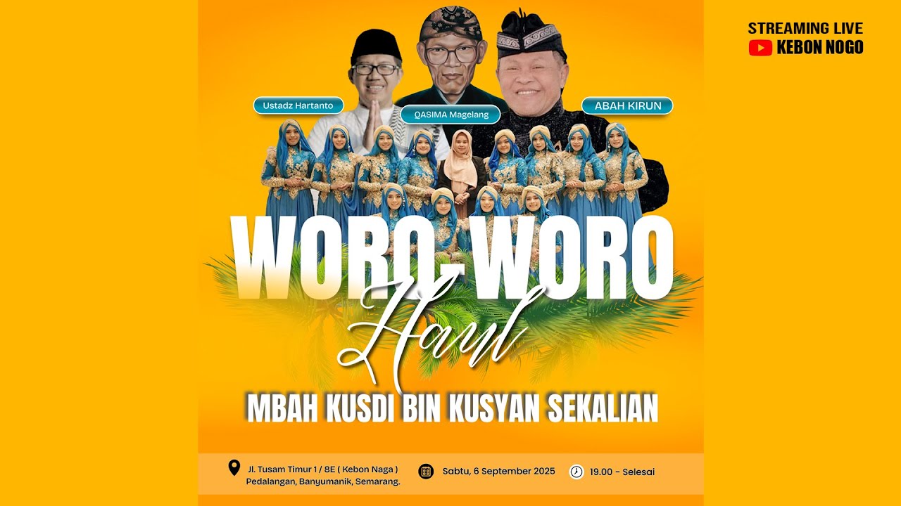 LIVE STREAMING || WORO WORO HAUL MBAH KUSDI BIN KUSYAN SEKALIAN - YouTube