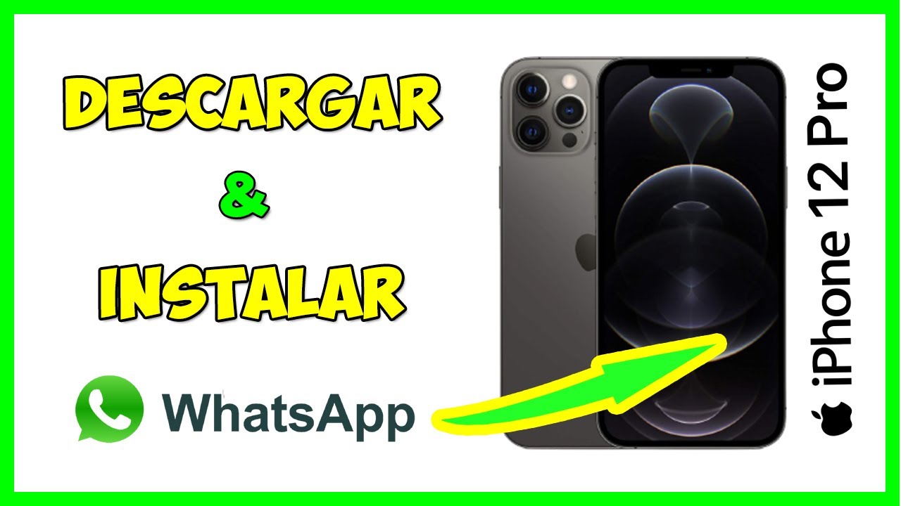 Como instalar WhatsApp iPhone 12 Pro, como descargar whatsapp iPhone 12 ...