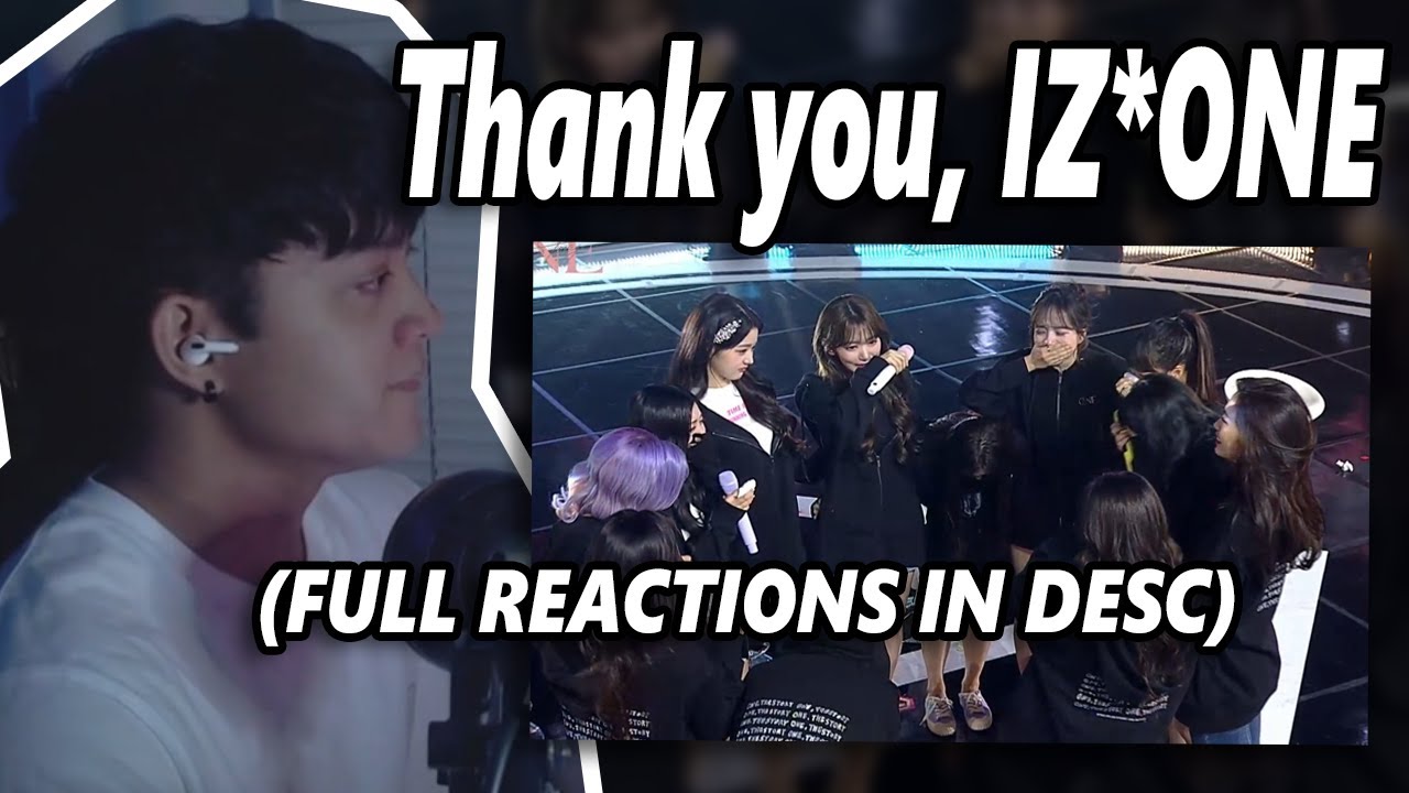 Full Reactions to Day 1 + 2 of IZ*ONE's Final Concert (IN DESCRIPTION ...