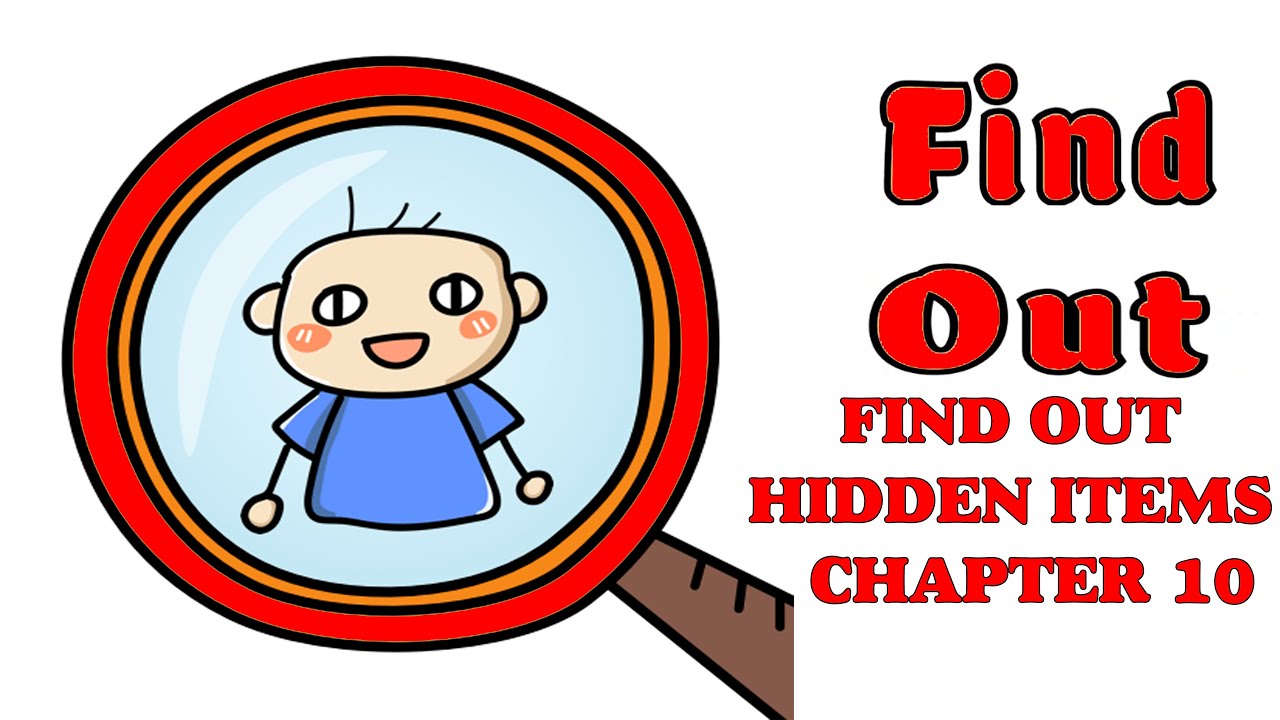 FIND OUT HIDDEN ITEMS CHAPTER 10 - YouTube