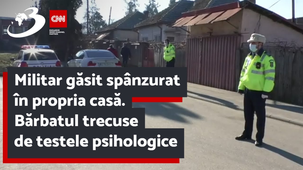 Militar găsit spânzurat în propria casă. Bărbatul trecuse de testele ...