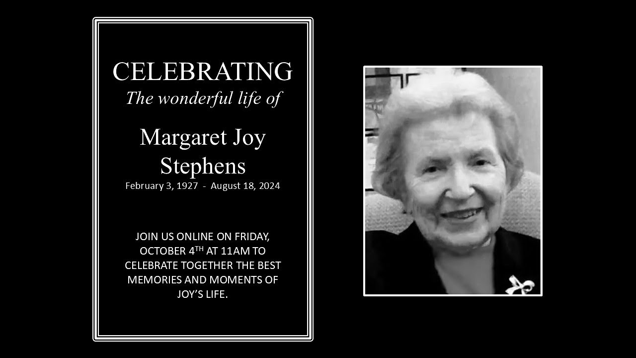 Celebrating the Wonderful Life of Margaret Joy Stephens - YouTube