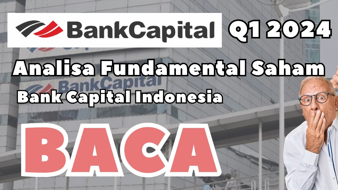 Cara Investasi Saham BACA Q1 2024 - Bank Capital Indonesia - YouTube