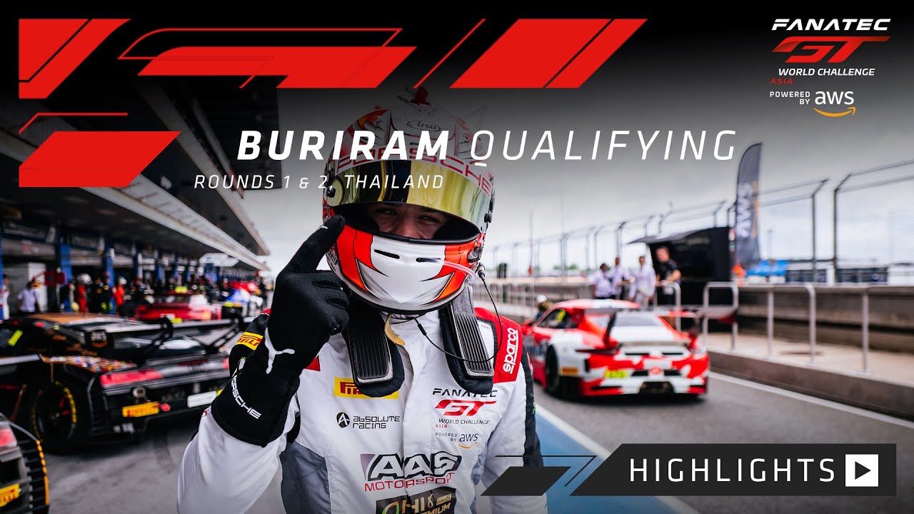 HIGHLIGHTS | Qualifying | Buriram | Fanatec GT World Challenge Asia ...