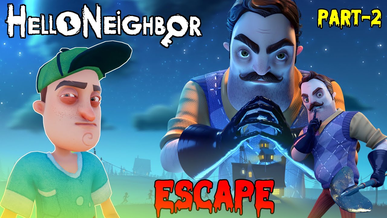 hello neighbor (part-2) gameplay😱 on live || notty akash #live - YouTube
