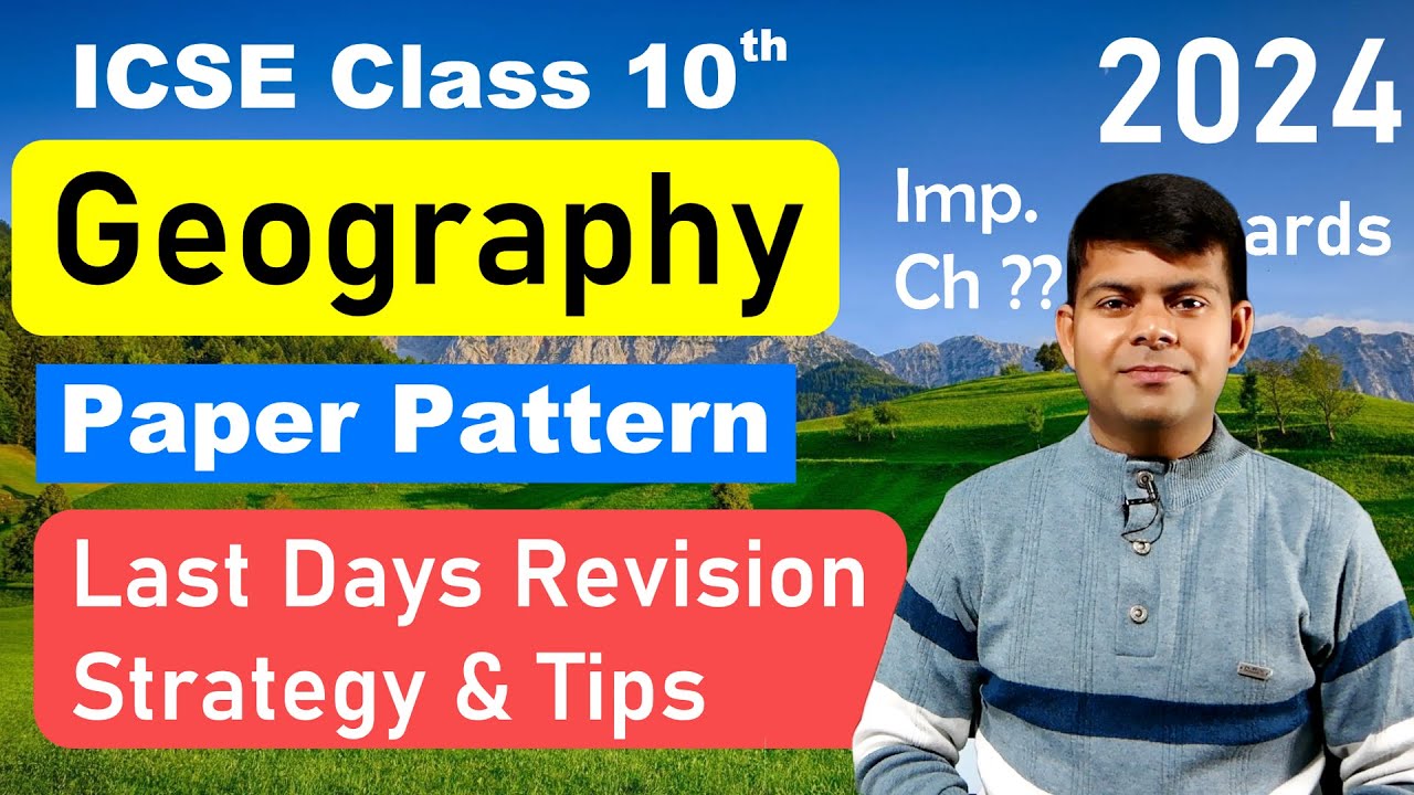 Geography Class 10th Paper Pattern & Strategy for 2024 Exam | Important ...